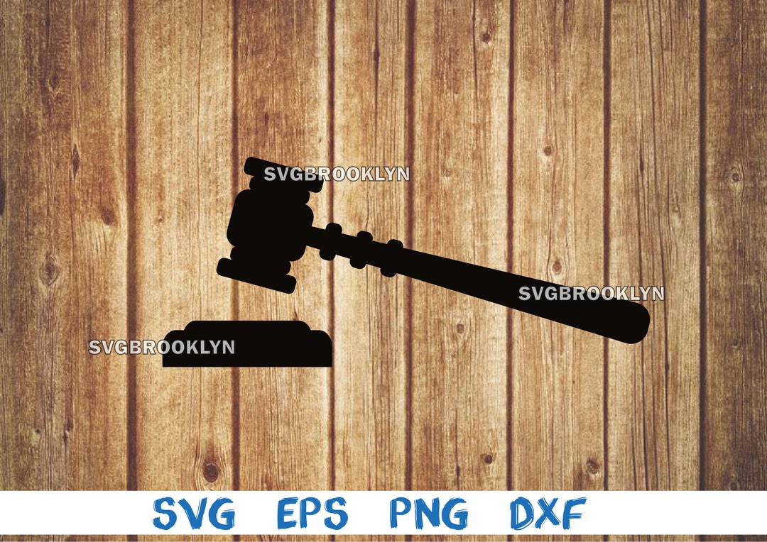 Judge Gavel, Judge, Svg, Png, Eps, Dxf, Digital File - Etsy