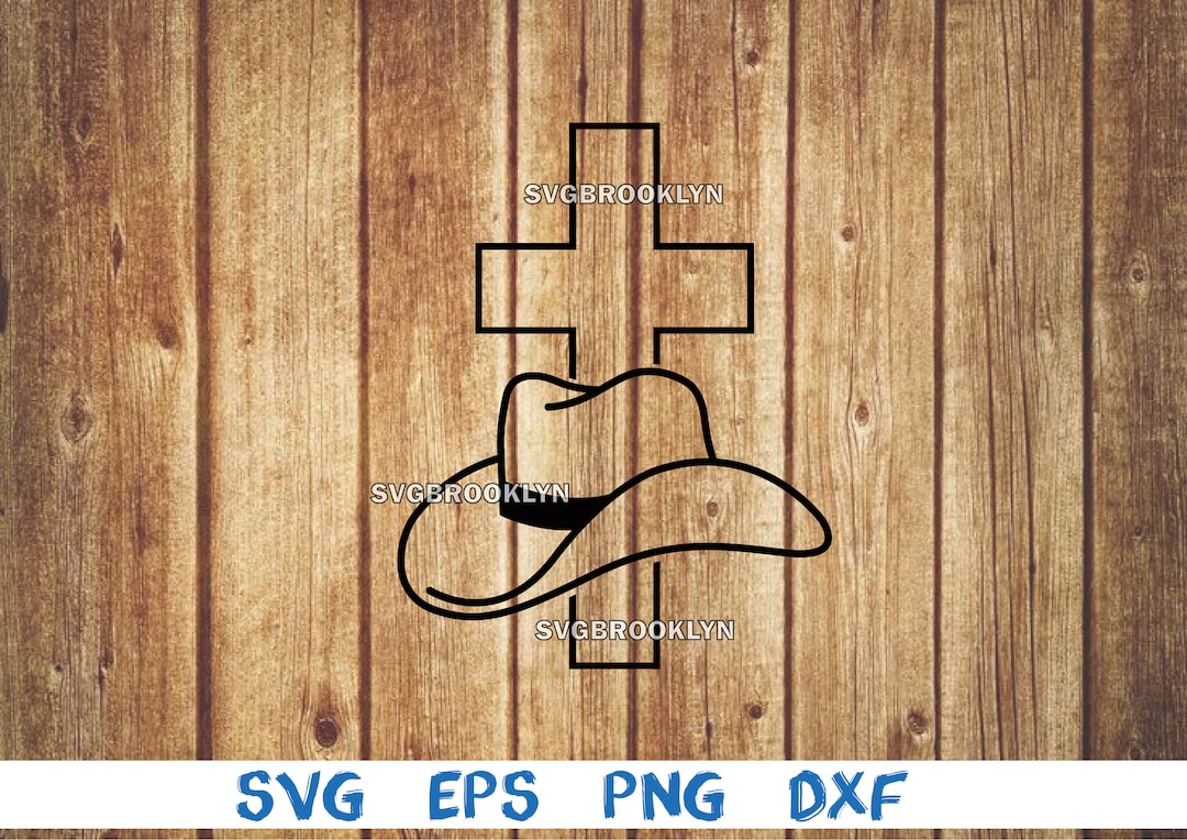 Cowboy Hat and Cross, Cowboy Hat, Cross, Svg, Png, Eps, Dxf, Digital ...