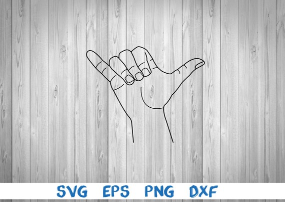 Shaka Sign Fingers Picture Svg Png Eps Dxf Digital - Etsy