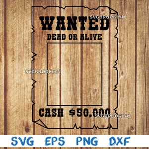 Wanted Poster, Wild West Poster, Cash, Dead or Alive, Poster, Svg, Png ...