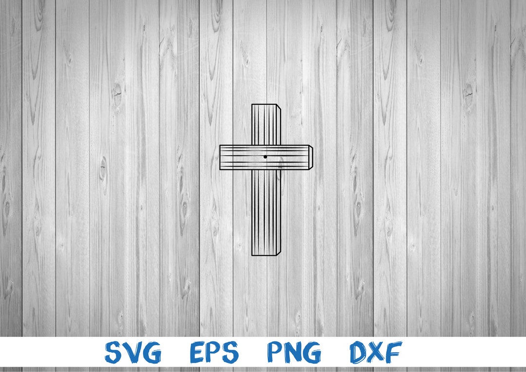 Wooden Cross, Outline, Cross, Svg, Png, Eps, Dxf, Digital File - Etsy