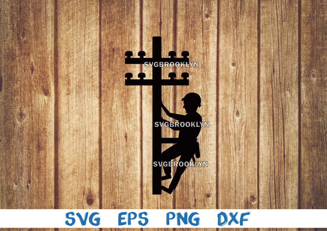 Lineman, Silhouette, Working Lineman, Svg, Png, Eps, Dxf, Digital File ...