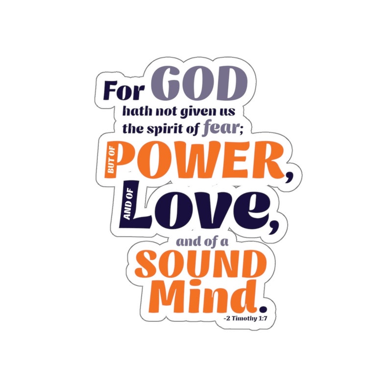 2 Timothy 1:7 Die-cut Sticker, Sound Mind - Etsy