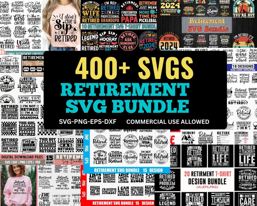 Retirement SVG Mega Bundle | 400 Designs | Funny Retirement Quotes ...