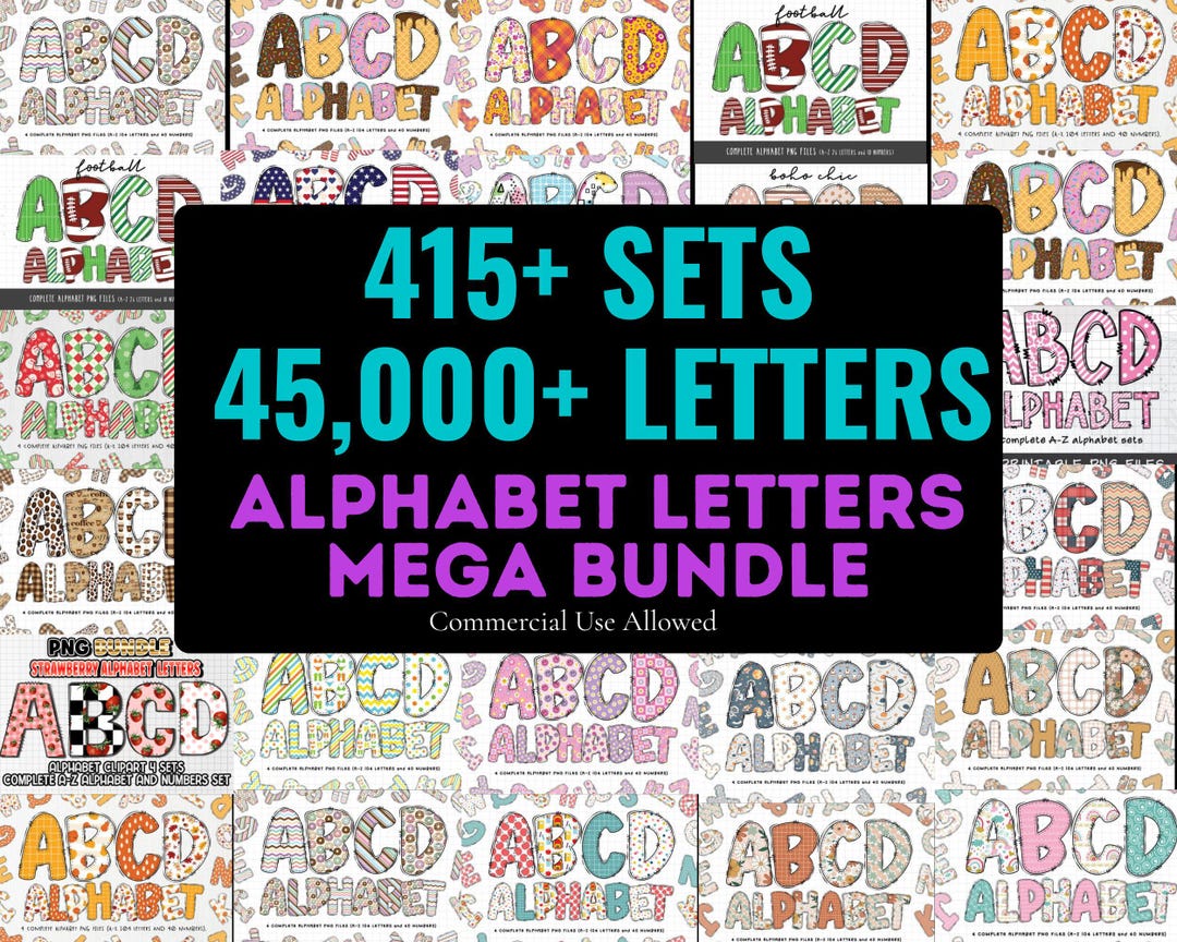 Alphabet Letters Mega Bundle | 415 Sets AND 45K + Letters | Doodle ...