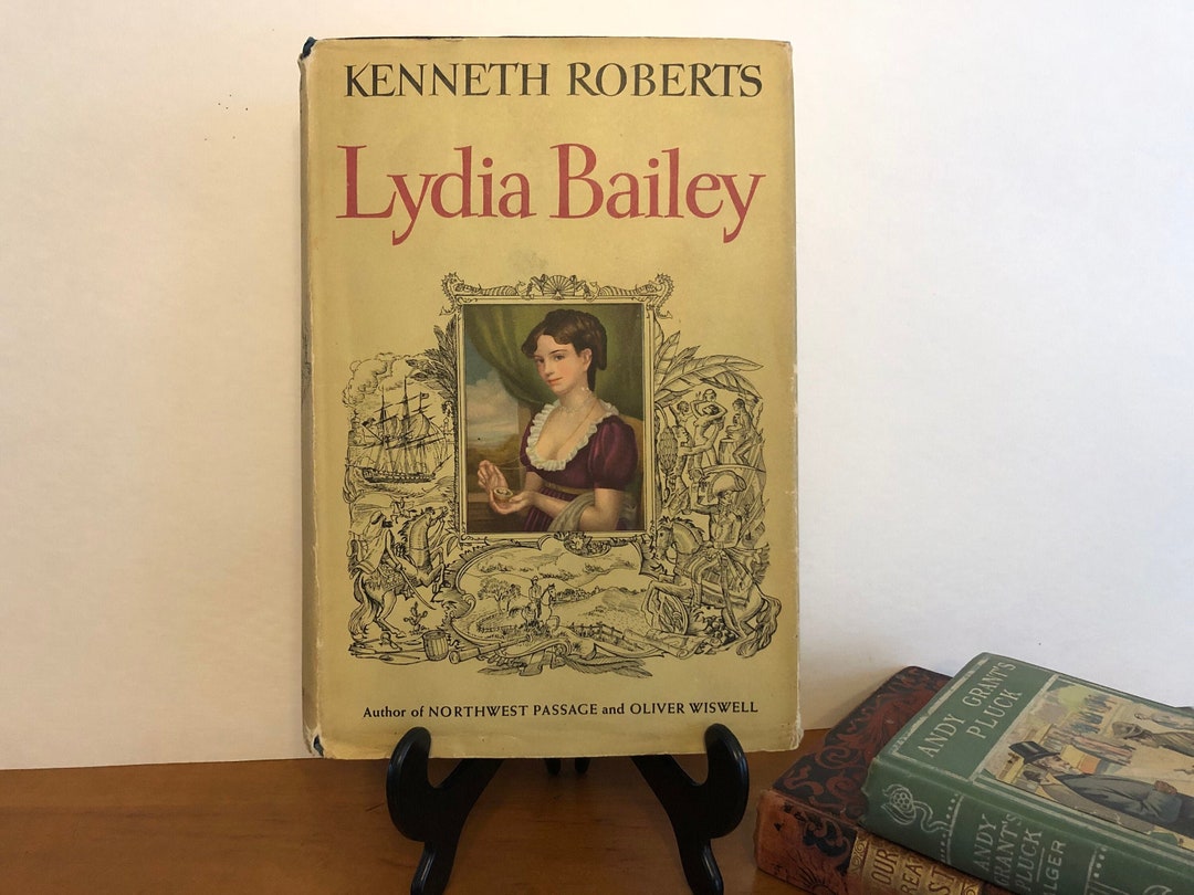 1947 First Edition, LYDIA BAILEY, Kenneth Roberts, Haiti, Tripoli ...