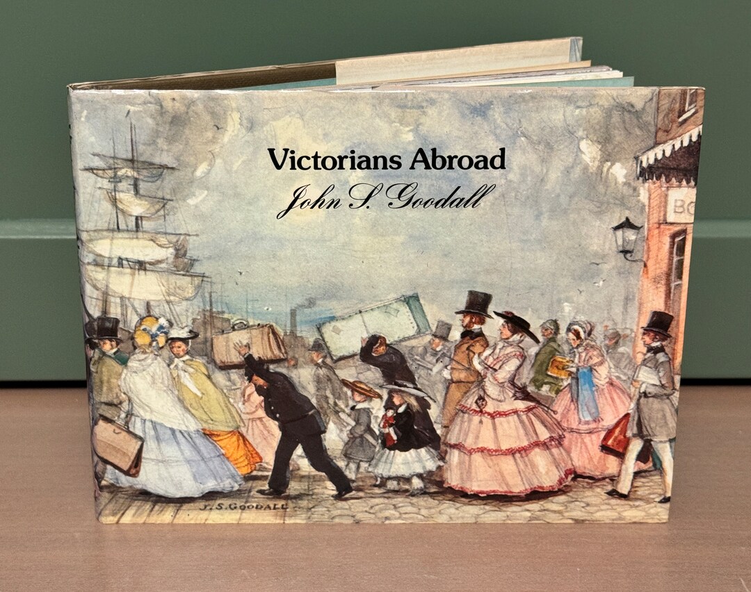 John S. Goodall, "victorians Abroad," 1980 / Illustrated Children's ...