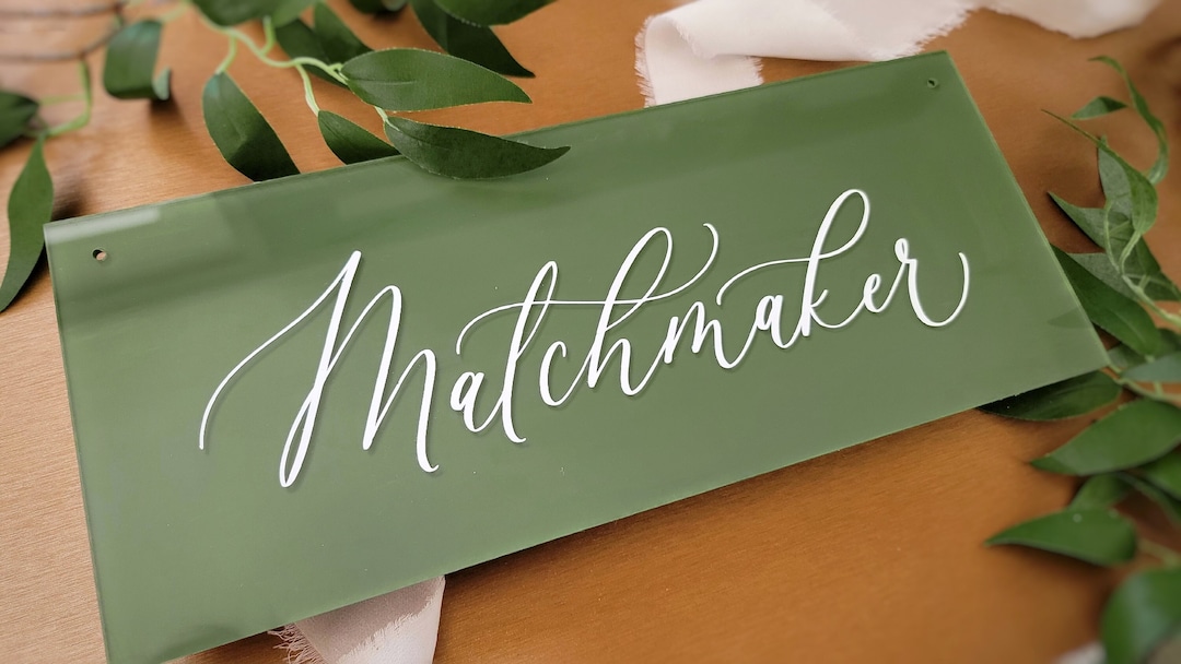 Matchmaker Hanging Sign | Acrylic Sign - Etsy