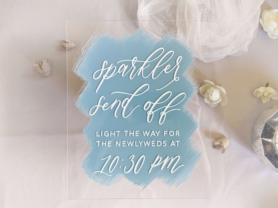 Sparkler Send off Acrylic Sign | Hand Lettered Acrylic Sign | Table ...