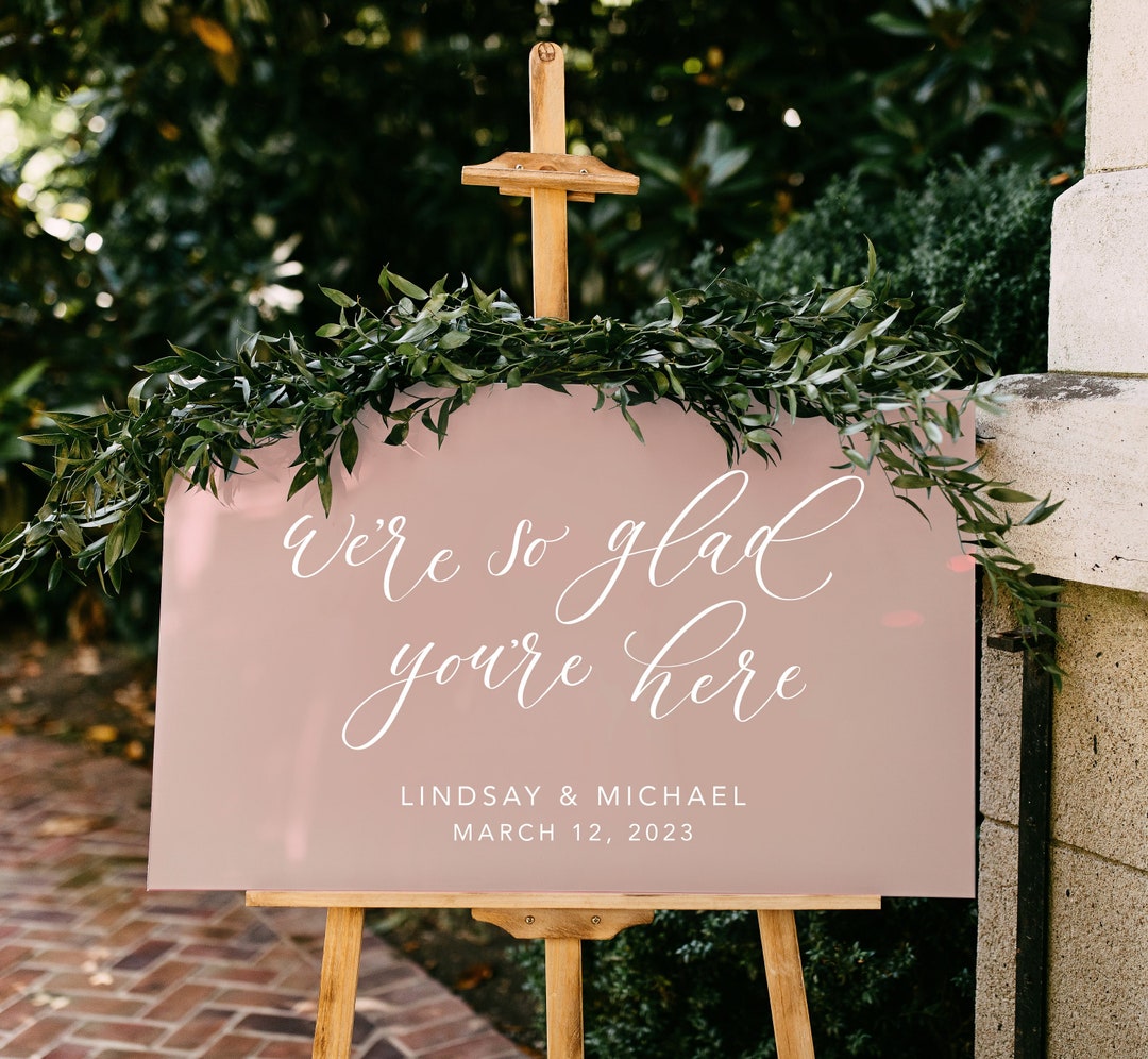 We're so Glad You're Here Wedding Sign | Acrylic Sign | Welcome Sign ...