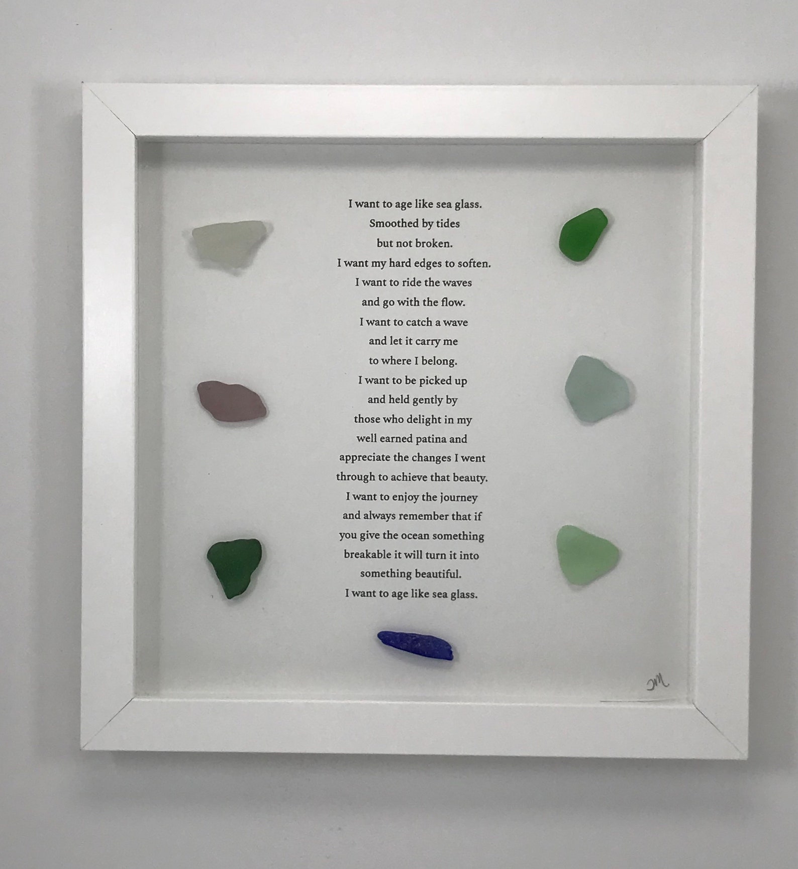 8x8 Sea Glass Poem Art "i Want to Age Like Sea Glass..." Bernadette ...
