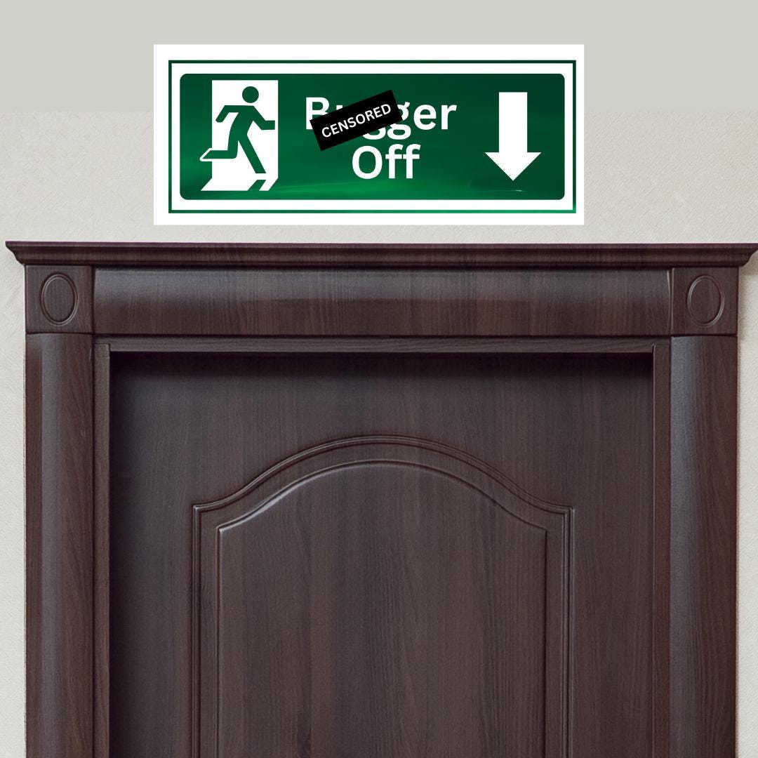 Ber off Funny Exit Sign, Door Topper, Funny Door Sign, Office Door Sign ...
