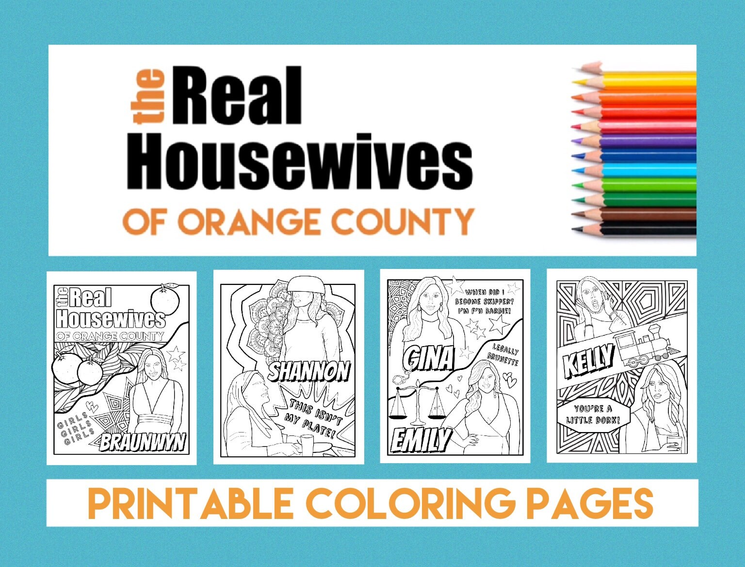RHOC Printable Coloring Pages | the Real Housewives of Orange County ...