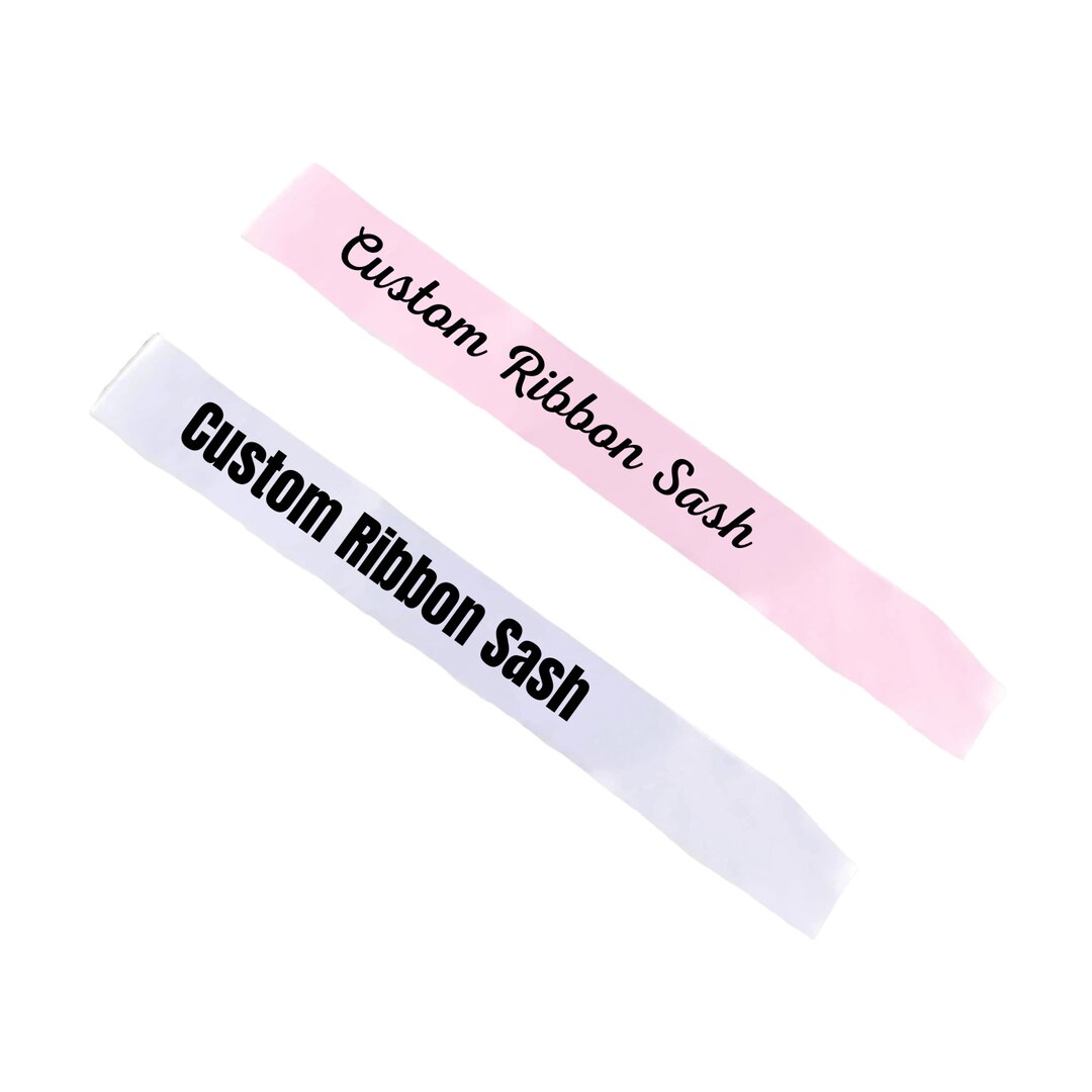 Custom Ribbon Sash | Pageant Sash | Bridal Sash | Birthday Sash ...