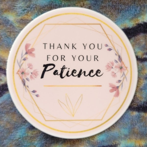 Thank You for Your Patience - Etsy