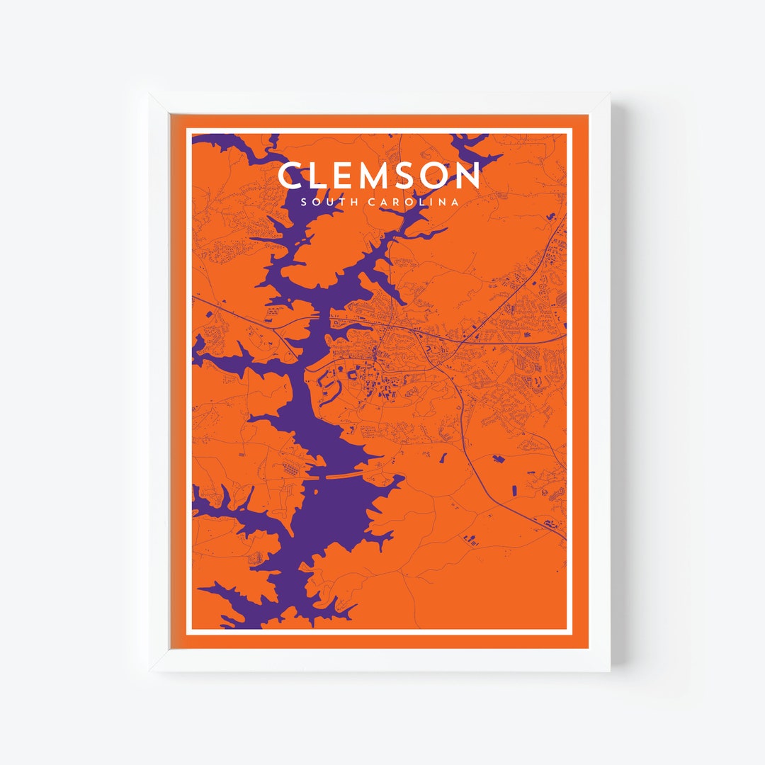 Clemson SC Map Art Print: College Town Poster, Clemson Tigers Decor - Etsy