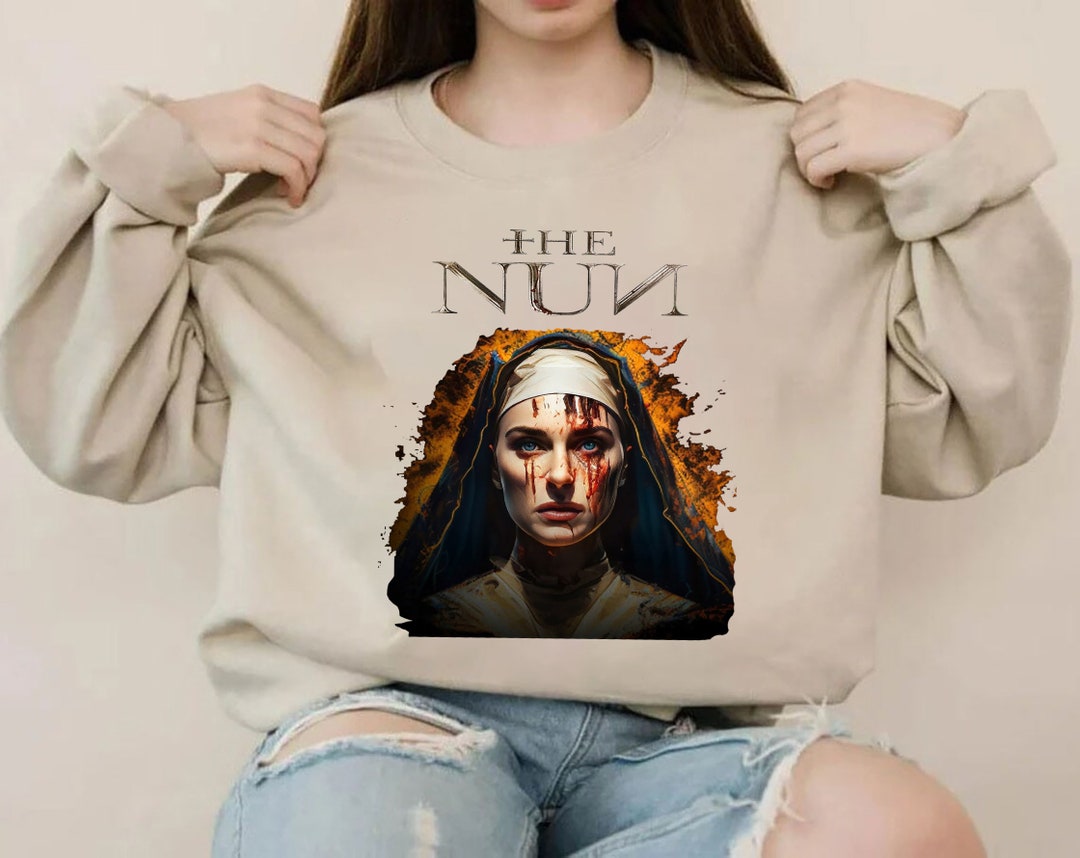 The Nun Shirt the Nun II Sweatshirt the Nun Movie the Nun - Etsy