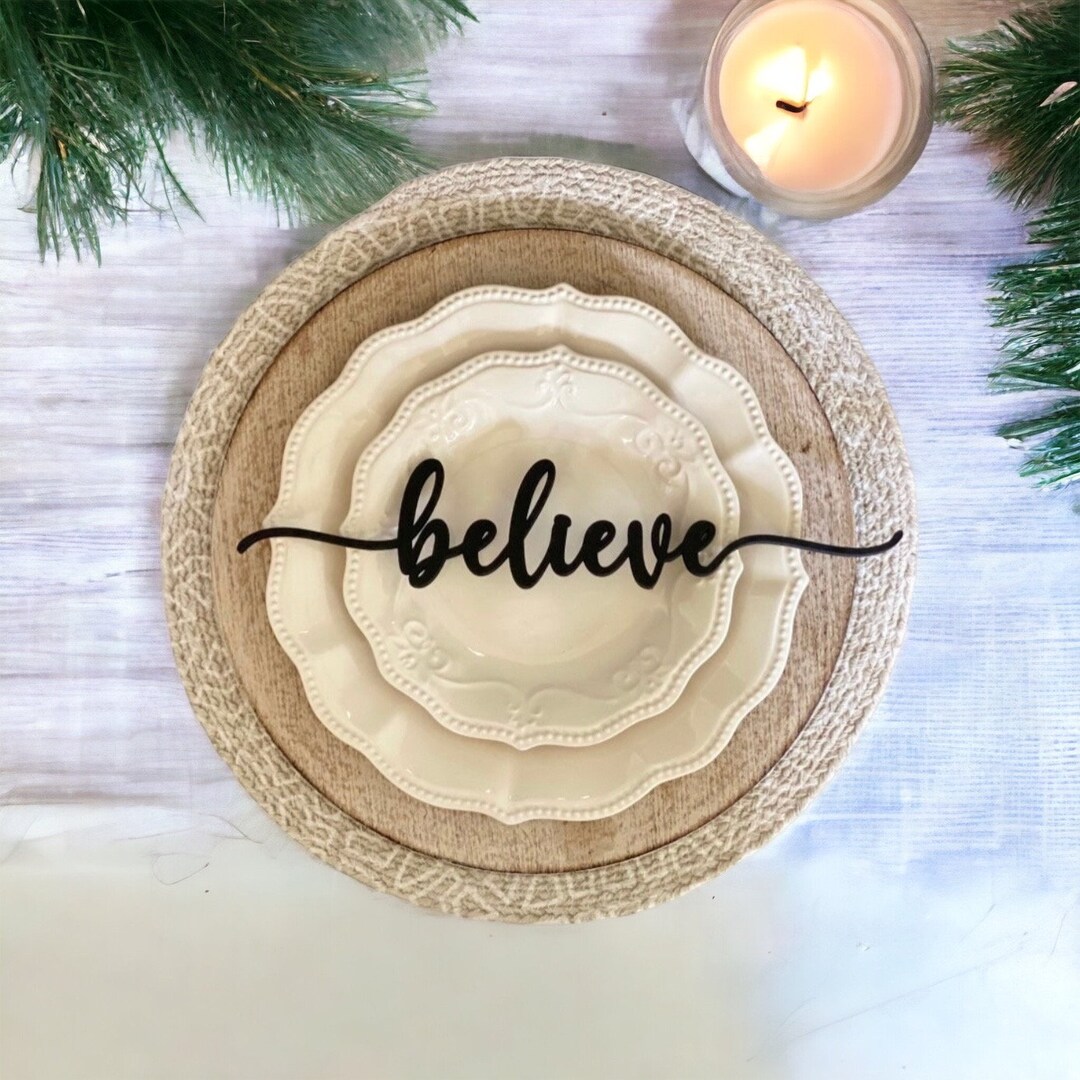 Believe Plate Topper/place Card Script - Etsy