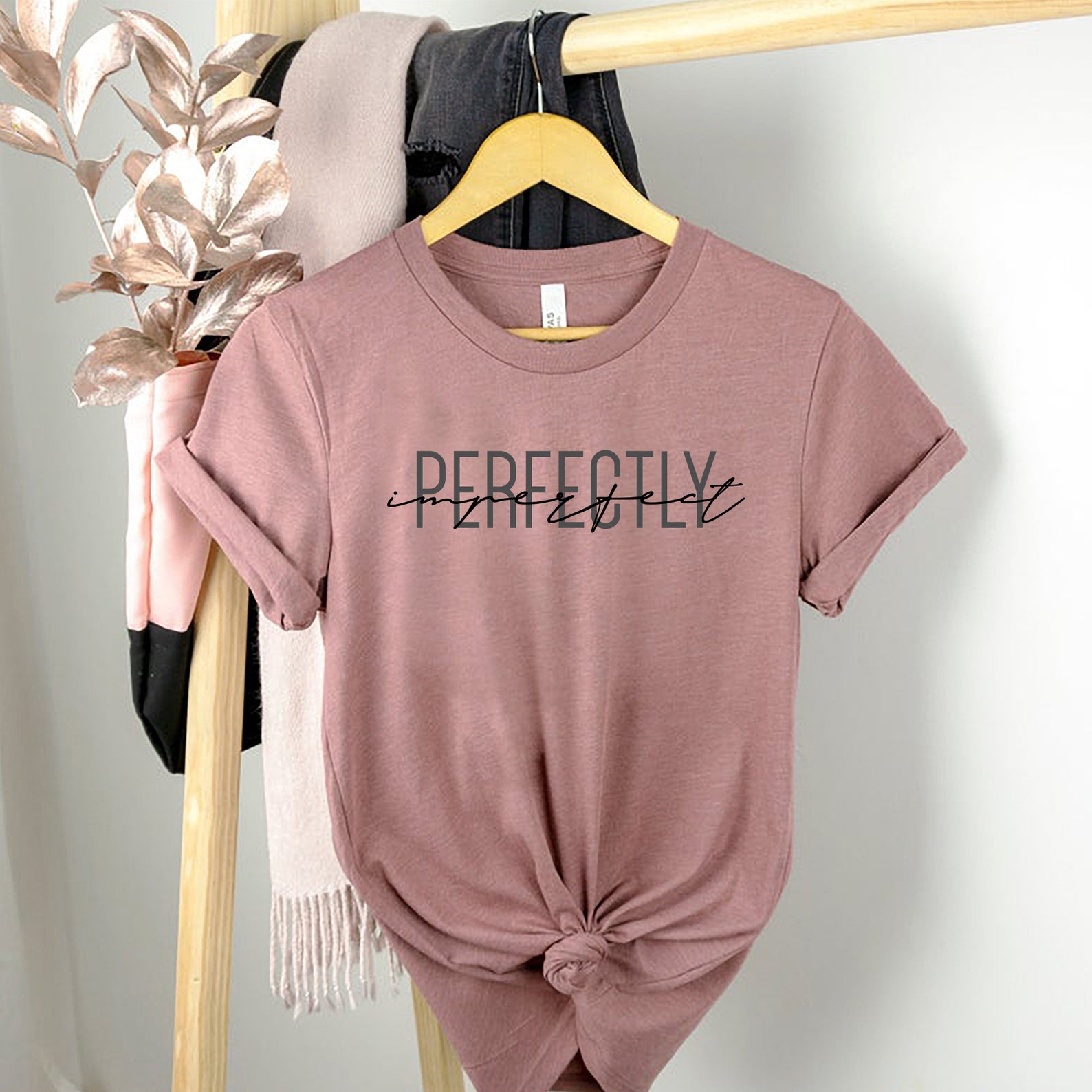 Perfectly Imperfect t-Shirt Perfect Motivational ShirtLadies | Etsy