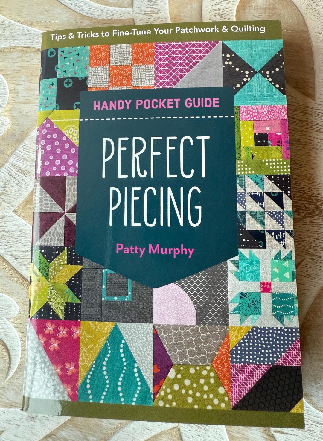 PERFECT PIECING Charts, Handy Pocket Reference Guide by Patty Murphy, Tips & Tricks, Blocks ...
