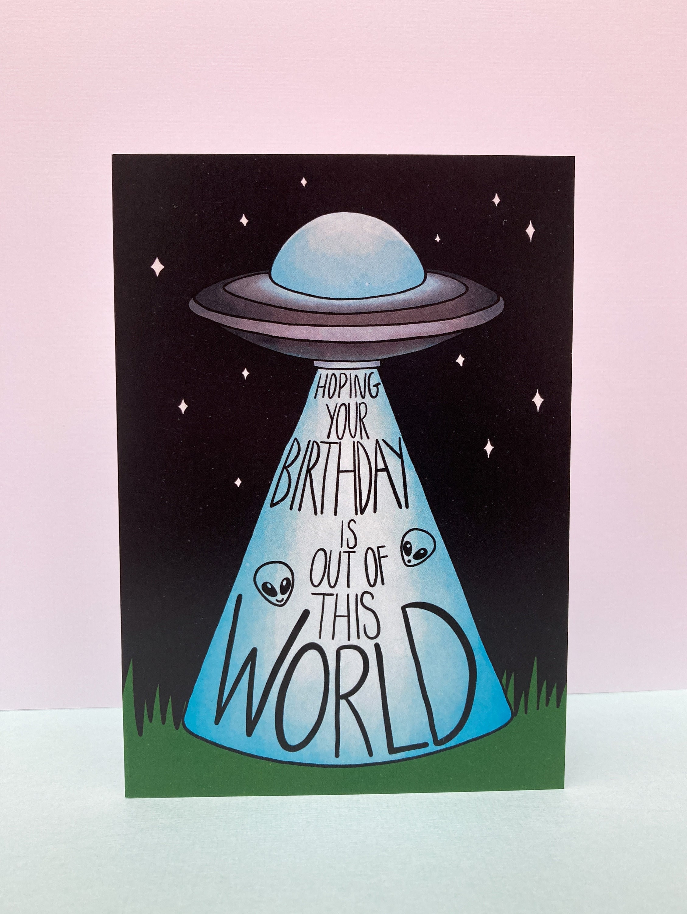 Alien Birthday Card hoping Your Birthday is Out of - Etsy