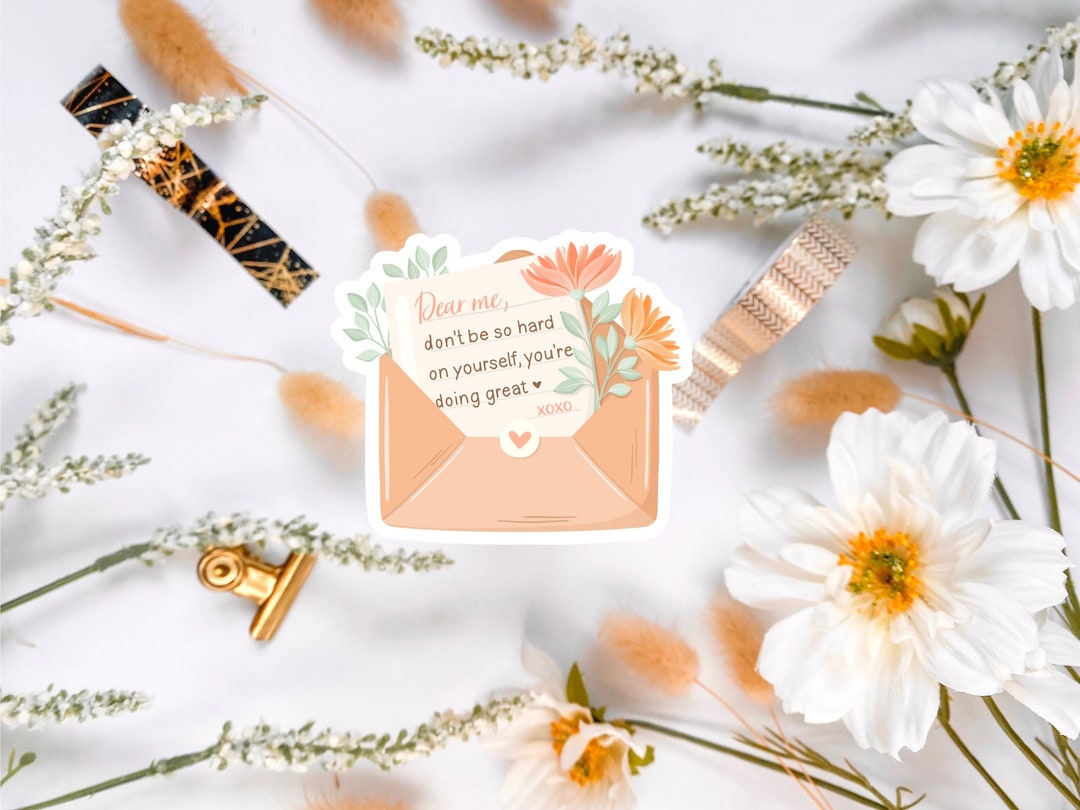 Reminder Sticker Dear Me, Self Love Sticker With Quote, Inspirational ...