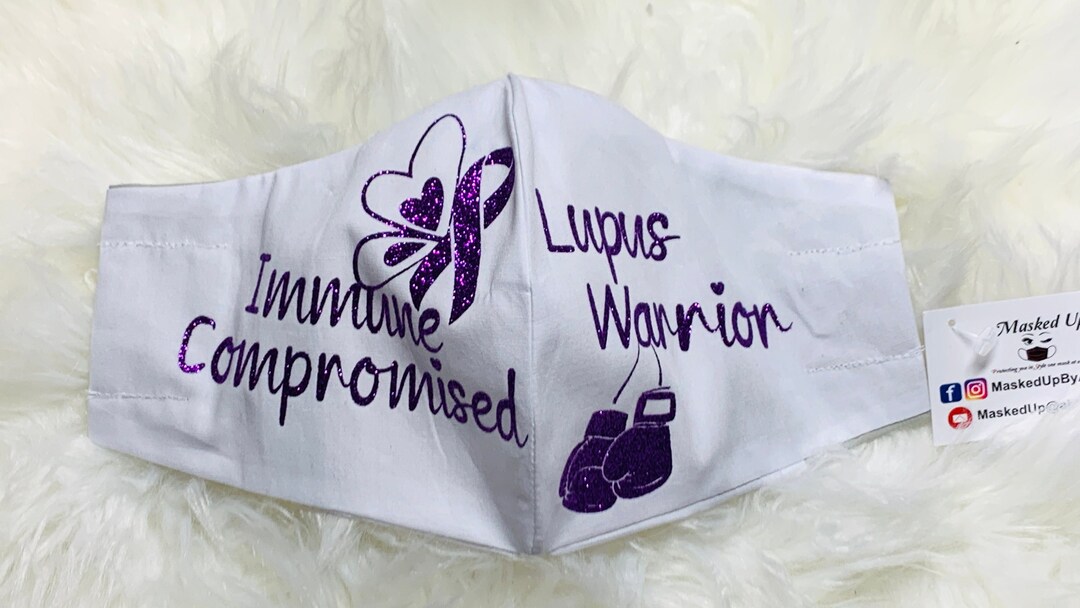Immune Compromised Face Mask/lupus Warrior Face Mask Sle/dle/march ...