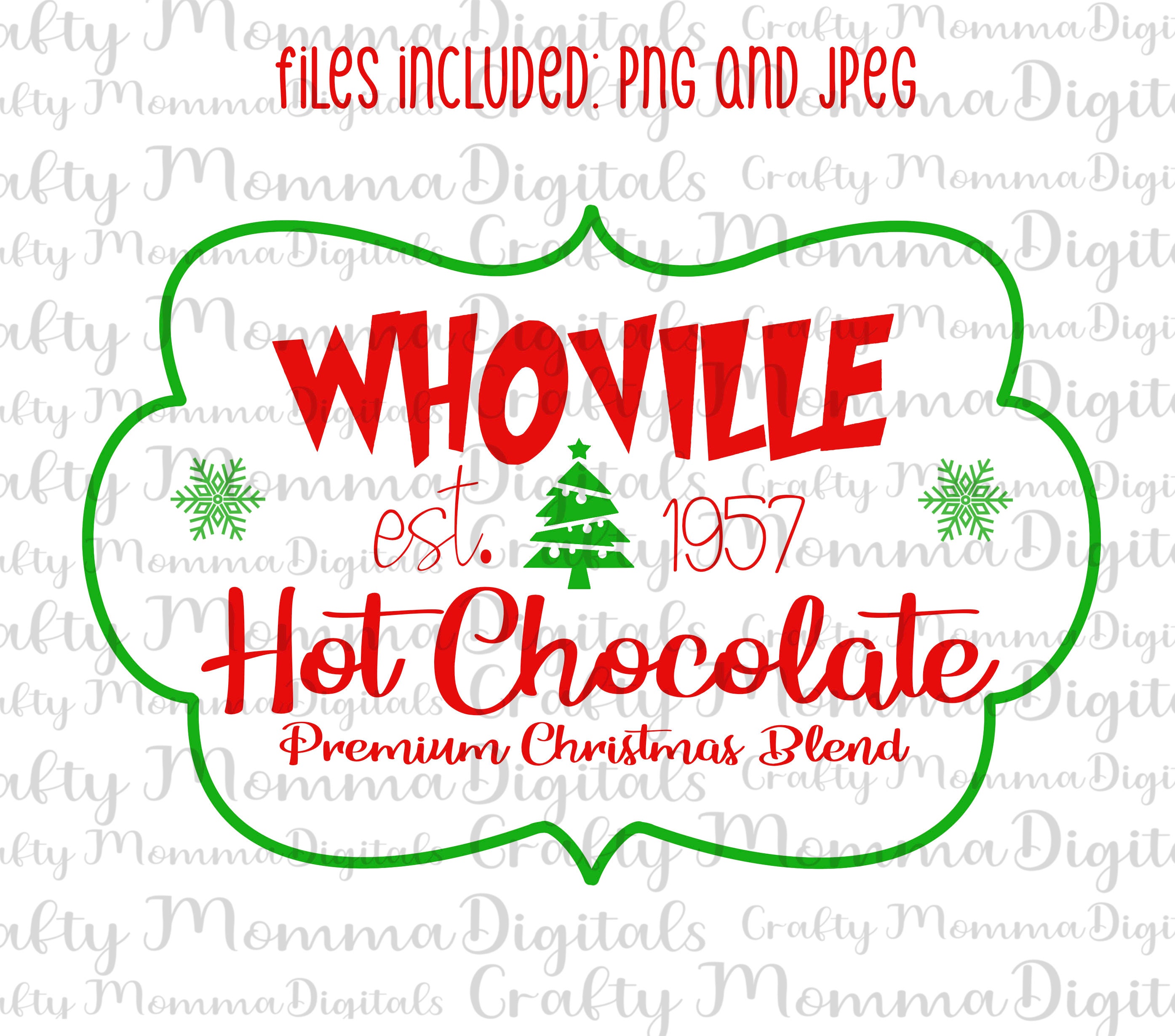 Digital PNG and JPEG - Whoville Hot Chocolate - Sublimation Design ...