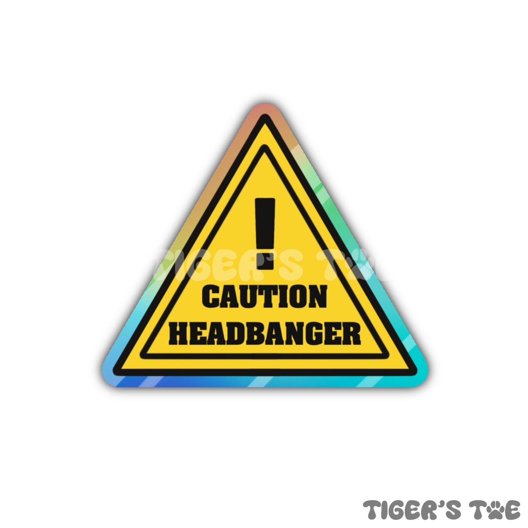Caution Headbanger Sticker | Holographic - Etsy