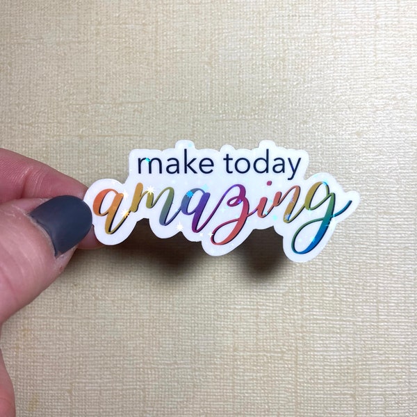 Make Today Amazing - Etsy