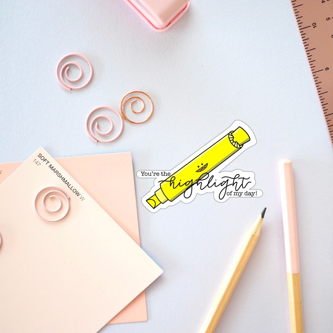 Youre the Highlight of My Day Funny Office Supplies Highlighter Marker ...