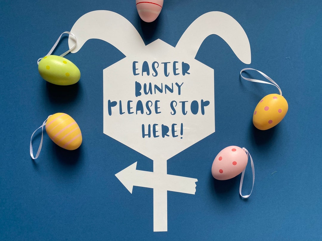 Easter Bunny Stop Here Sign - Etsy