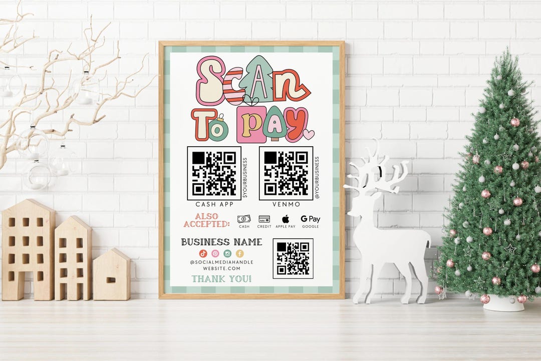 Holiday Scan to Pay Sign Template Canva 2 QR Code Sign, Printable ...