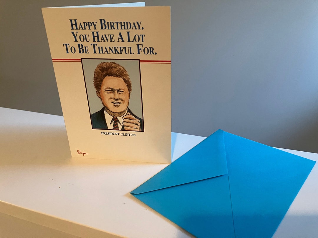 President Clinton-birthday Card-funny F - Etsy
