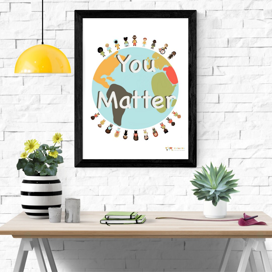 8x10 Printable "you Matter" Children Around the World Poster Download ...