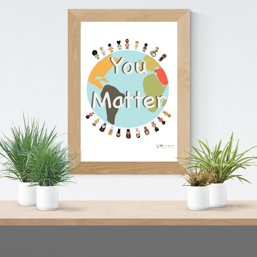 8x10 Printable "you Matter" Children Around the World Poster Download ...