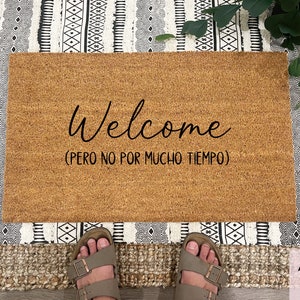 Welcome (pero No Por Mucho Tiempo), Spanish Welcome Door Mat, Spanish ...