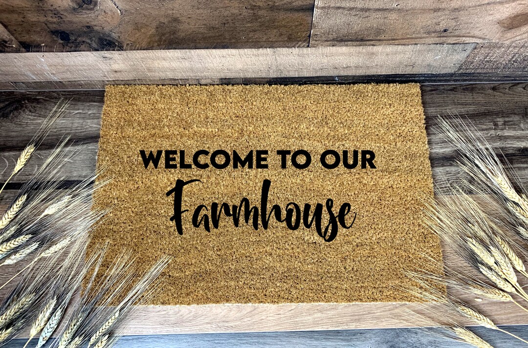 Welcome to Our Farmhouse Farmhouse Decor Farmhouse Door Mat - Etsy