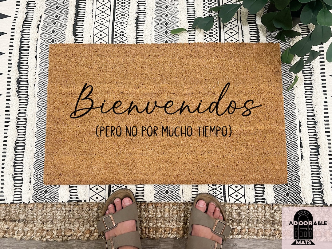 Bienvenidos (pero No Por Mucho Tiempo), Spanish Welcome Door Mat ...