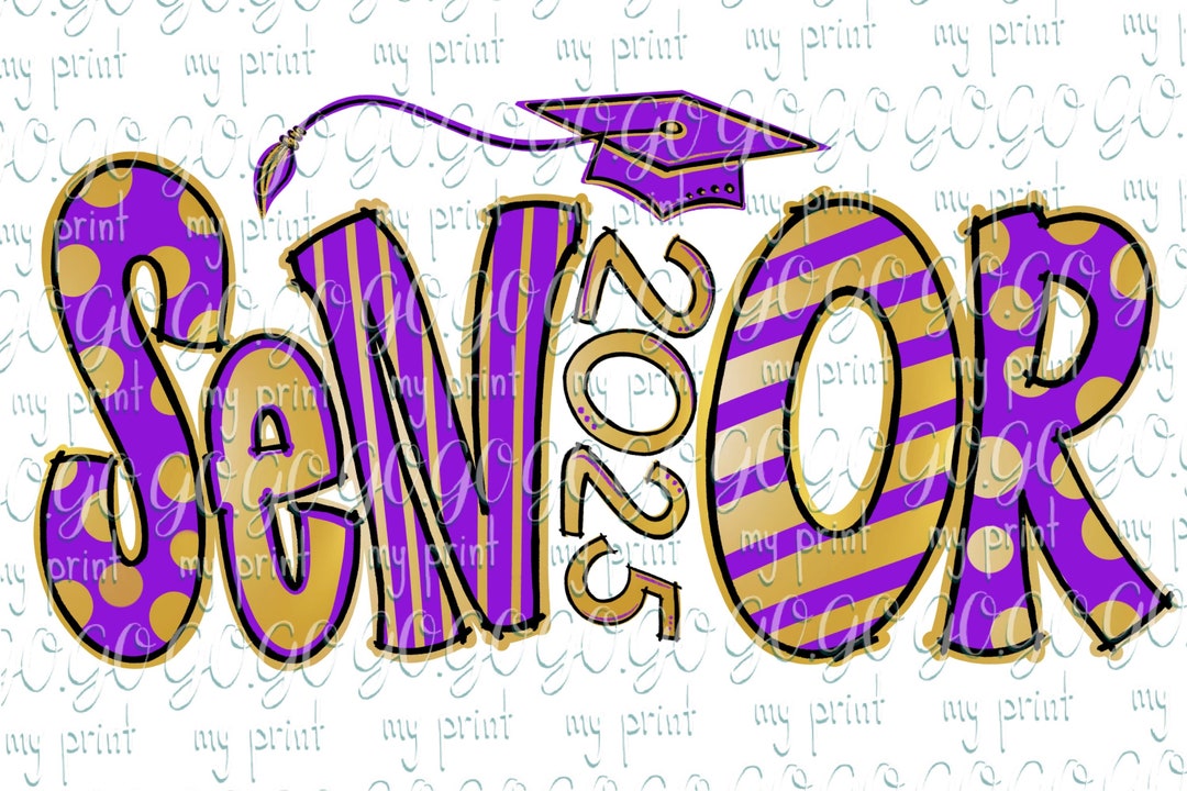 Senior Png Senior 2025 Png Class of 2025 Sublimation Designs Purple and ...