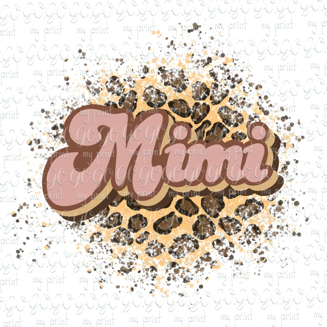 Mothers Day Png Files Retro Mimi Png Leopard Mimi Png for Sublimation ...