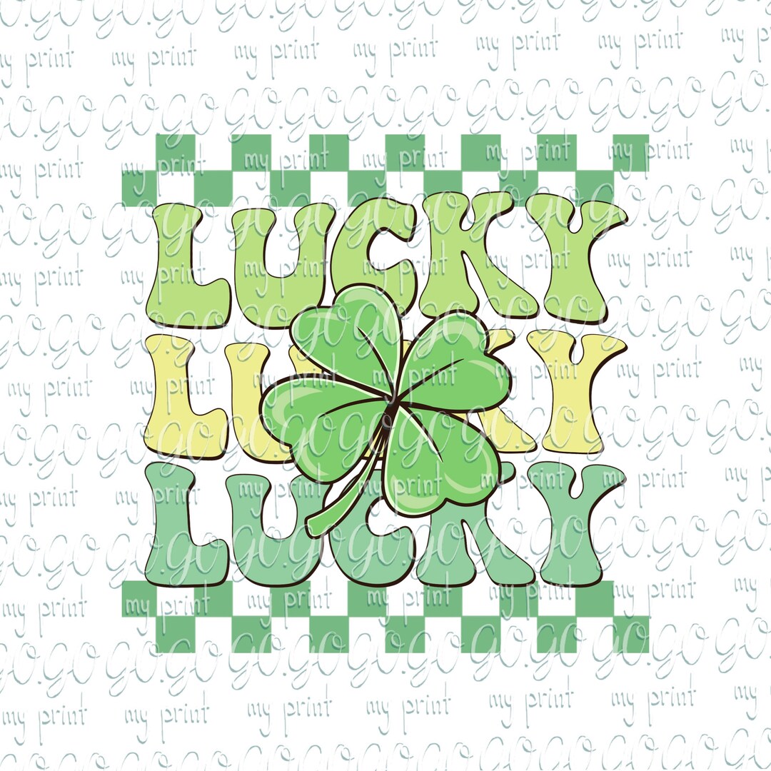 St. Patrick's Day Png, Lucky Lucky Lucky Png, Shamrock Png, Retro St ...