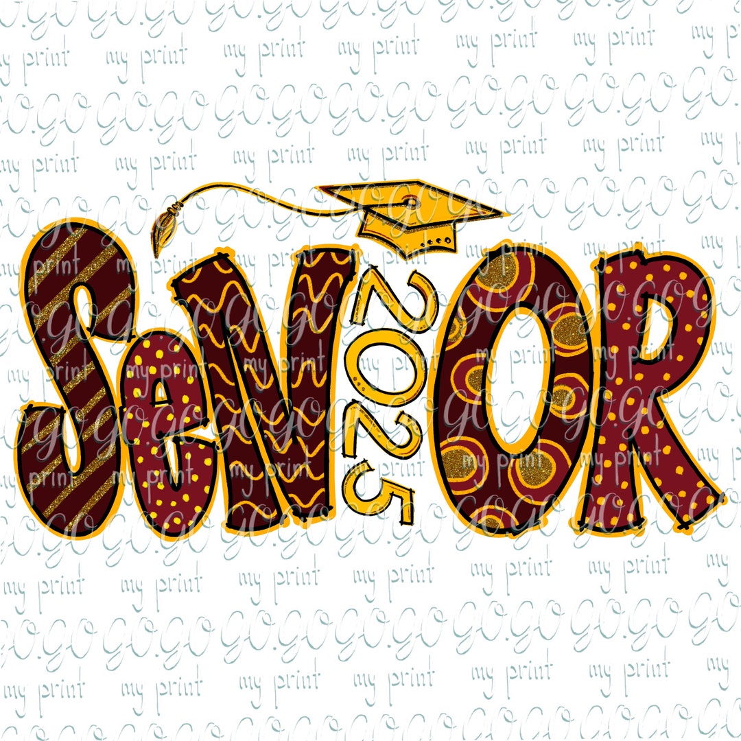 Senior Png Senior 2025 Png Class of 2025 Sublimation Designs Burgundy ...