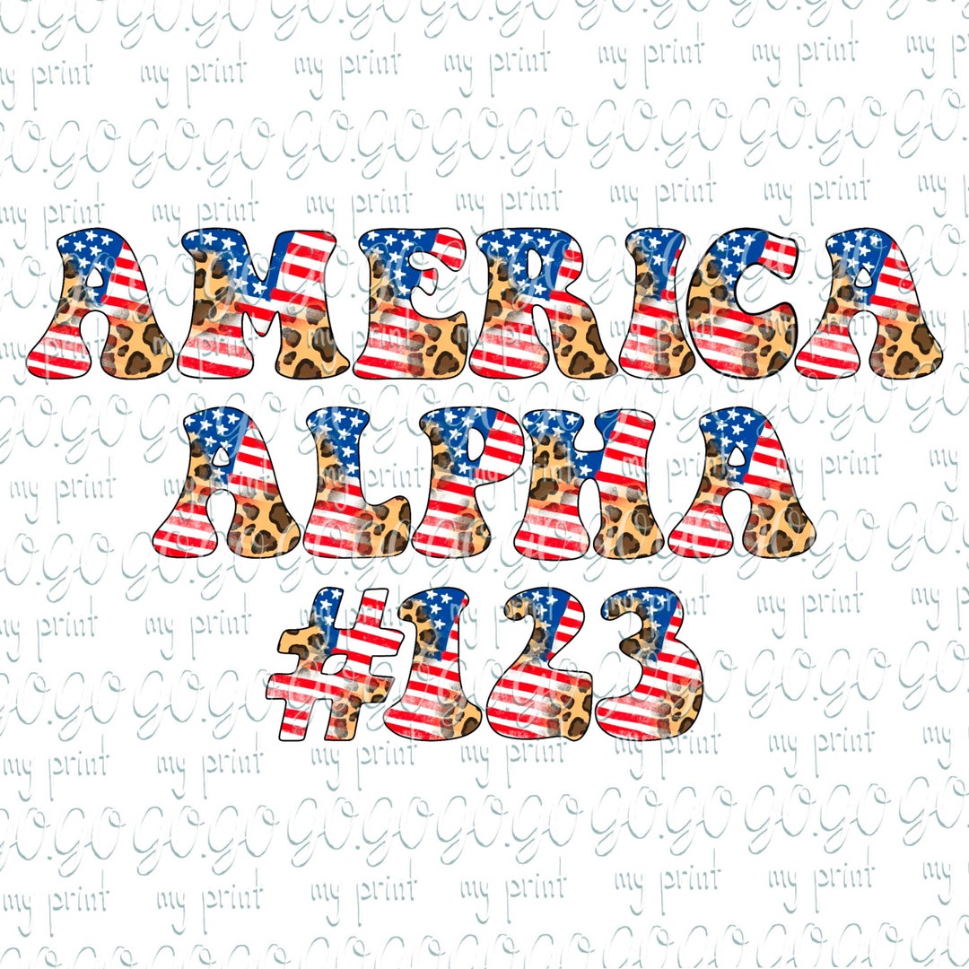 Alphabet Png Files Patriotic Letters Png Bundle USA American Flag ...