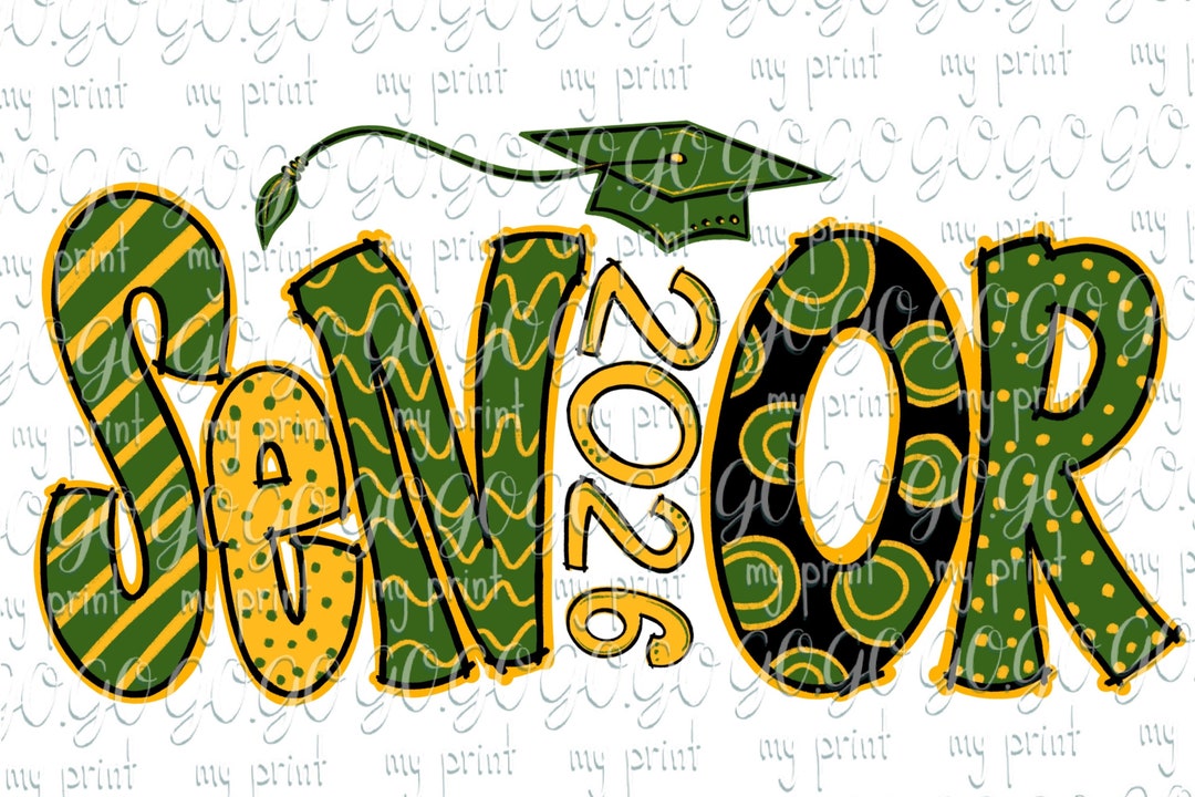 Senior Png Senior 2026 Png Class of 2026 Sublimation Designs Green and ...