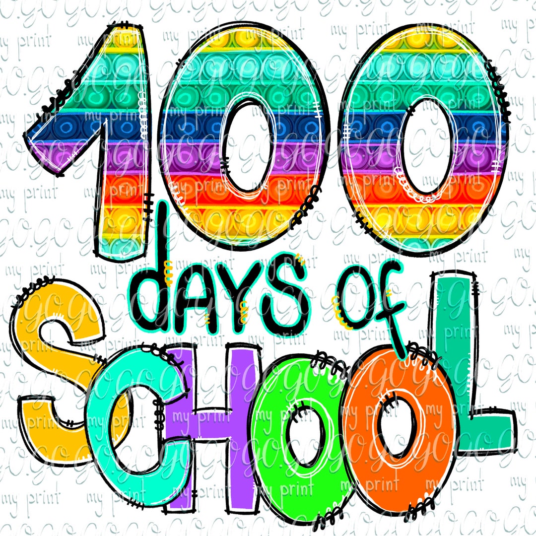 100 Days of School Png Sublimation Download Poppin My Way Just Boy or ...