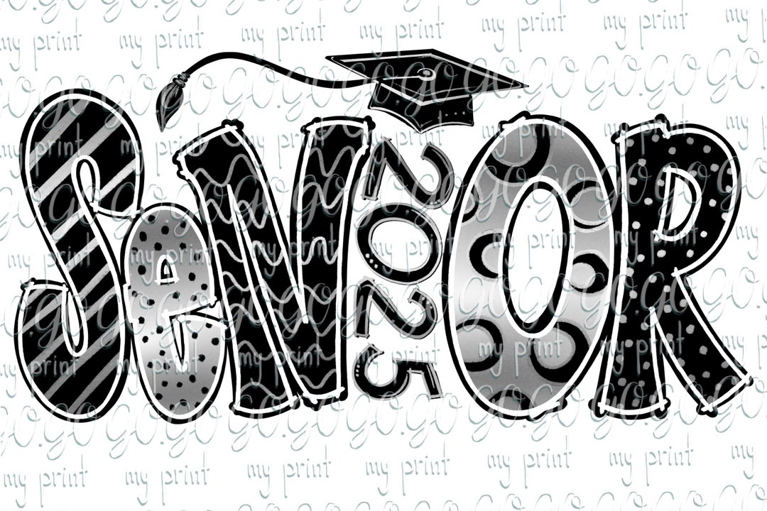 Senior Png Senior 2025 Png Class of 2025 Sublimation Designs Black and ...