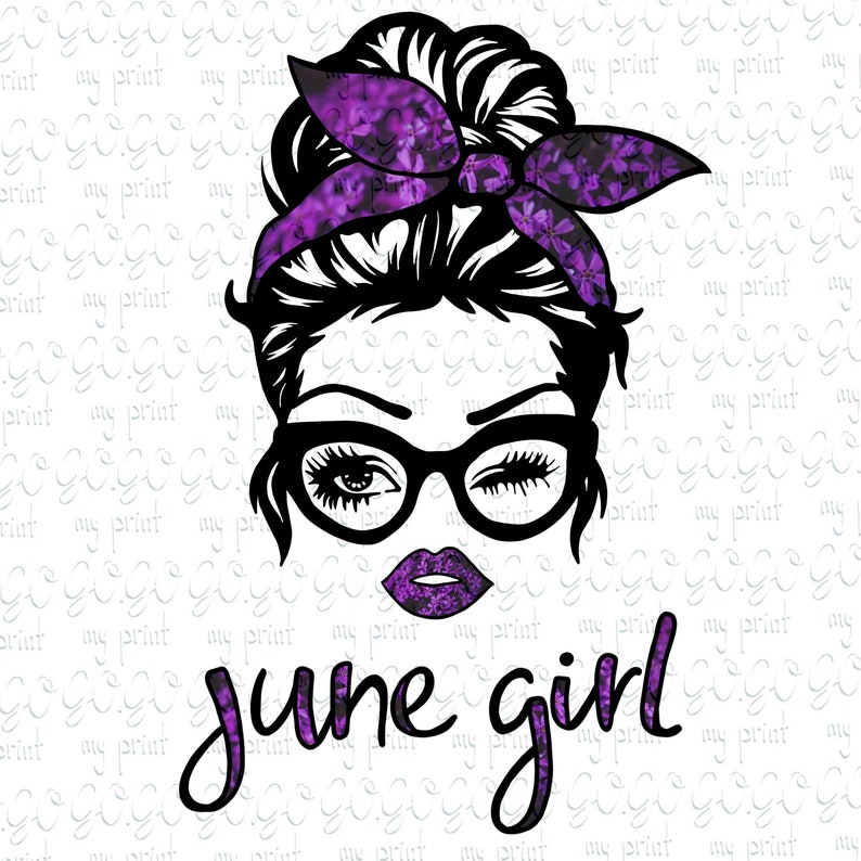 June Girl Sublimation Birthday Month Png Face Winked Eye June Birthday ...