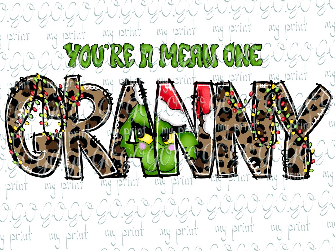 Christmas Png Files Youre a Mean One Granny Png Grin Face - Etsy