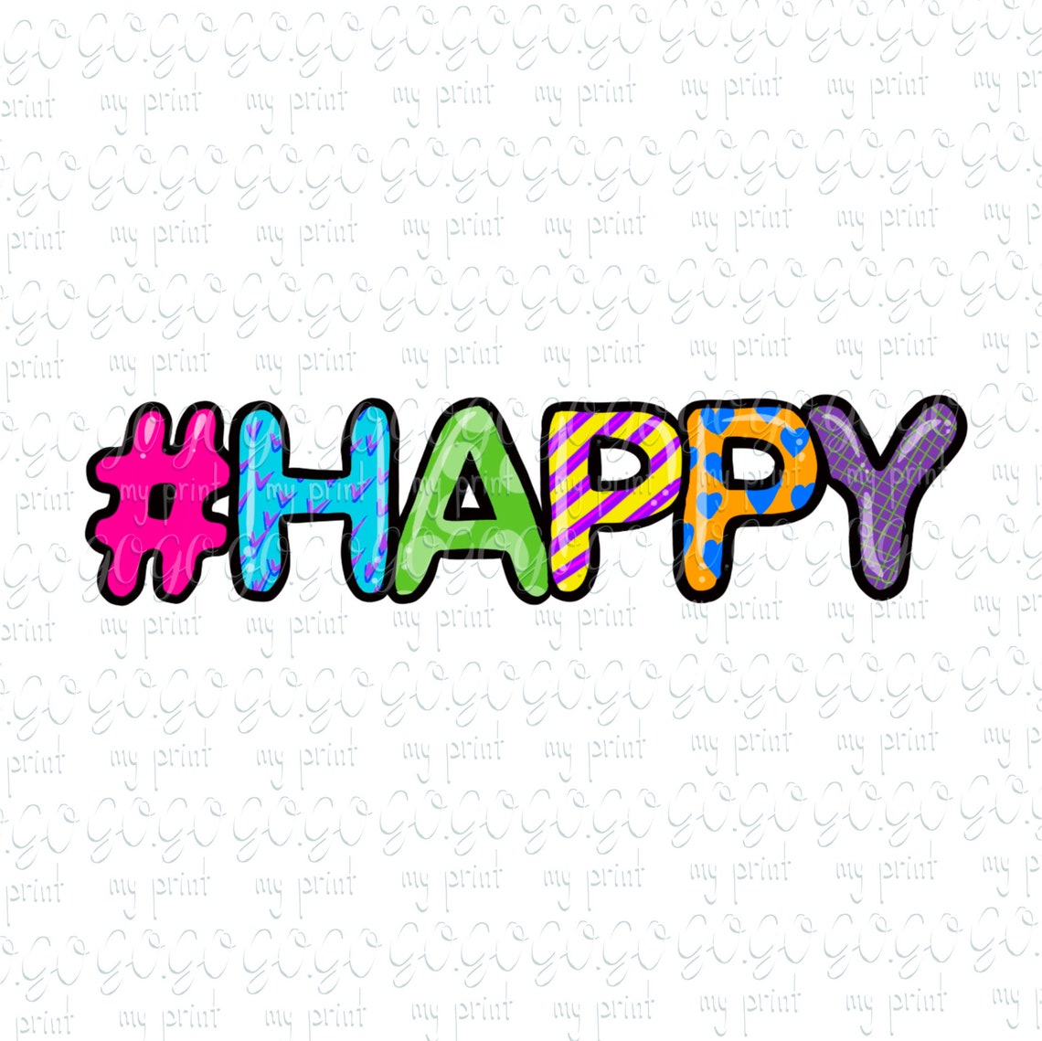 Hashtag Happy Sublimation Im Happy Png Choose Happy Good Vibes - Etsy